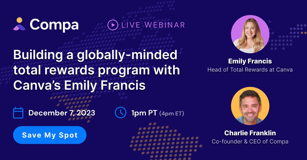Building a globally-minded total rewards program with Canva’s Emily ...