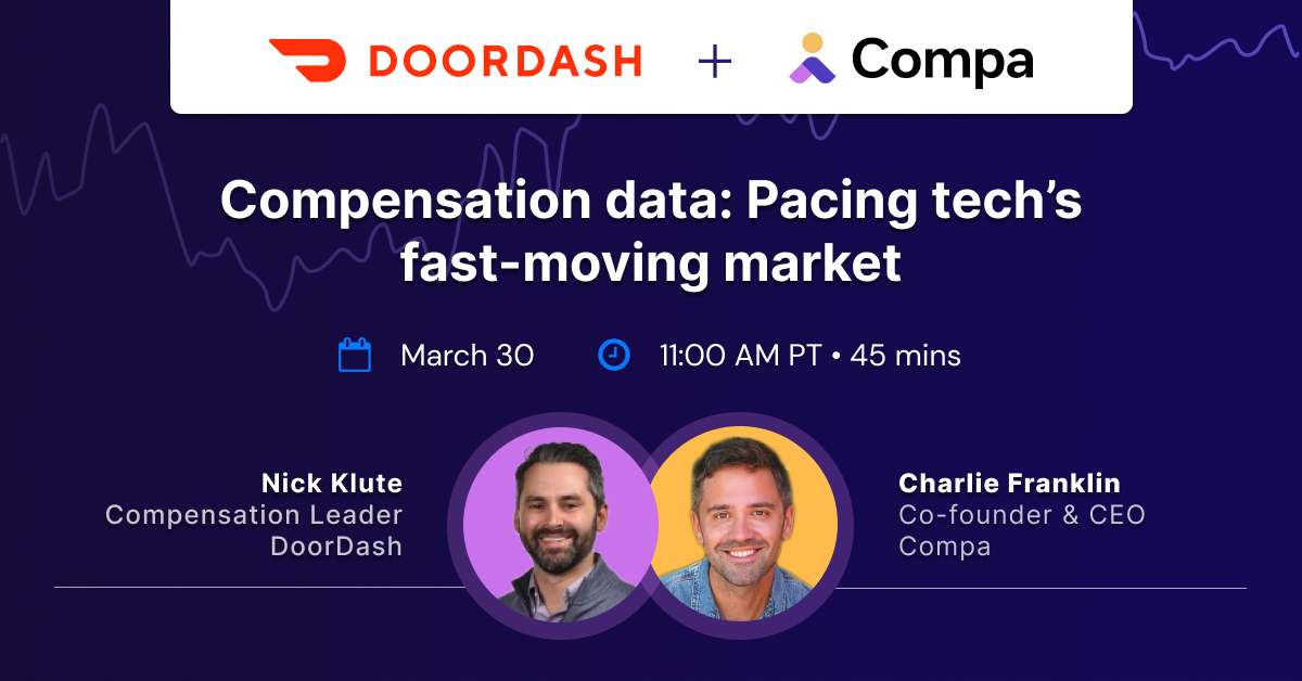 Compa Webinar | Compensation data: Pacing tech’s fast-moving market ...